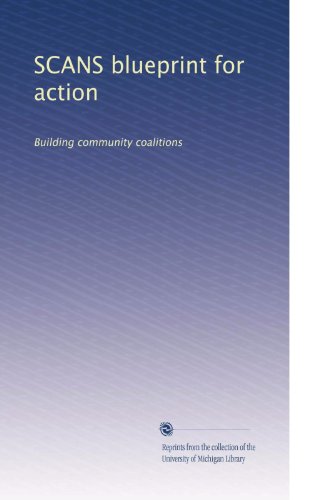 SCANS blueprint for action: Building community coalitions by . Unknown ...