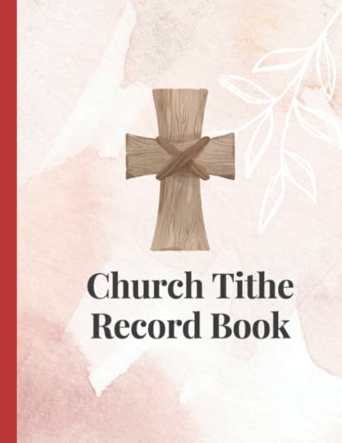 Church Tithe Record Book: Tithe Log Book, Church Tithe Tracker ...