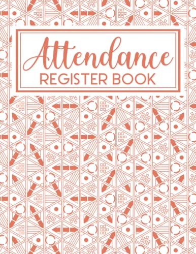 Attendance Register Book For Teachers: School & Collage Attendance ...