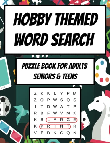 Hobby Themed Word Search Puzzle Book for Adults, Seniors and Teens ...