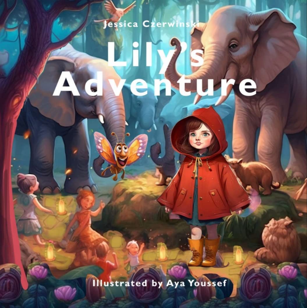 Lily's Adventure by Jessica Czerwinski | Goodreads
