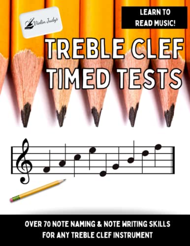 Treble Clef Timed Tests: Learn to Read Music Notes in the Treble Clef ...