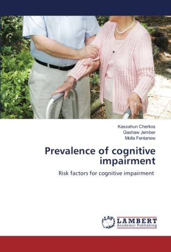 Prevalence of cognitive impairment: Risk factors for cognitive ...