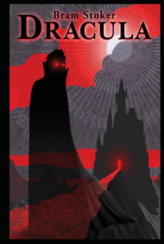 Dracula Illustrated by Bram Stoker | Goodreads