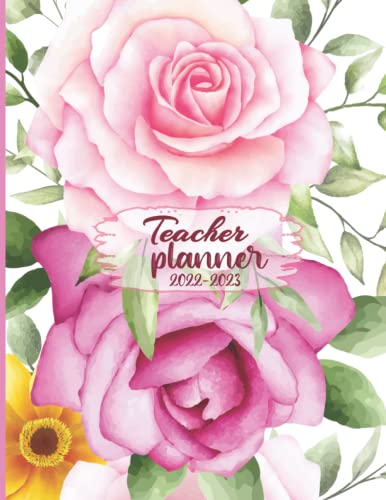 Teacher planner 2022-2023: Academic Year Monthly and Weekly Class ...