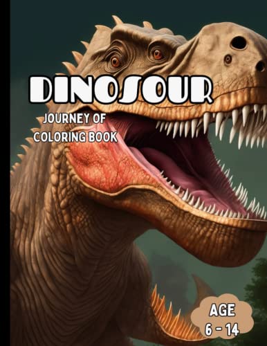 The Dinosaur Journey Of Coloring Book: Captivating Colors for Dinosaur ...