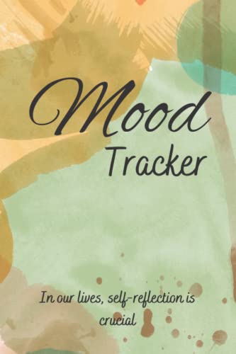 Mood Tracker: In our life, self-reflection is crucial, Daily mood ...