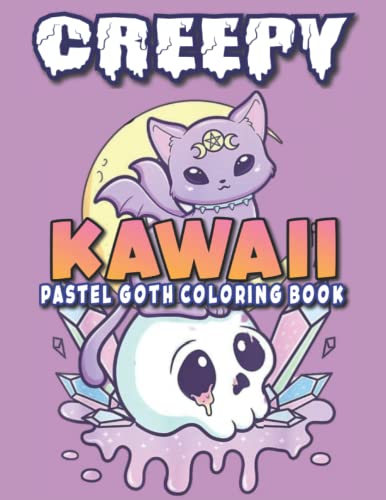 Creepy Kawaii Pastel Goth Coloring Book: Pastel Goth Horror Spooky ...