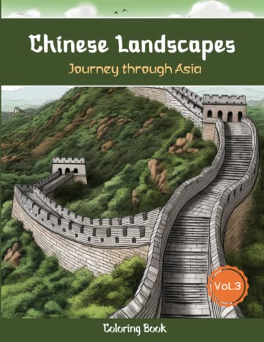 Chinese Landscapes - Journey through Asia Vol.3: Discover 41 beautiful ...