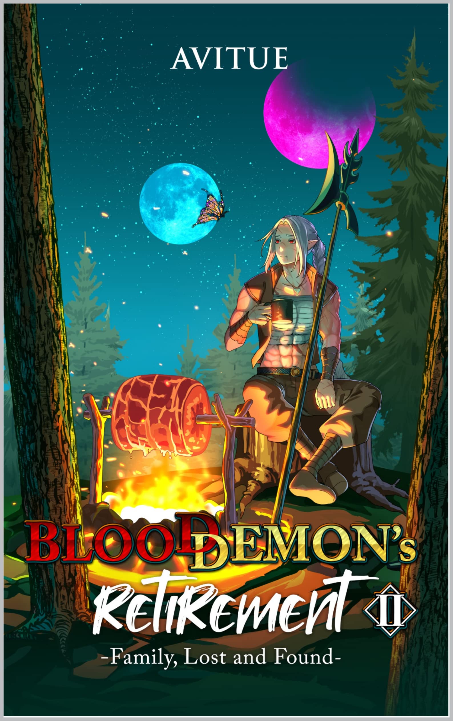 Blood Demon’s Retirement II: Family, Lost & Found by Avitue | Goodreads