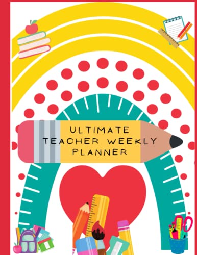 Ultimate Teacher Planner: Teacher Planner for 2022-2023 School Year by ...
