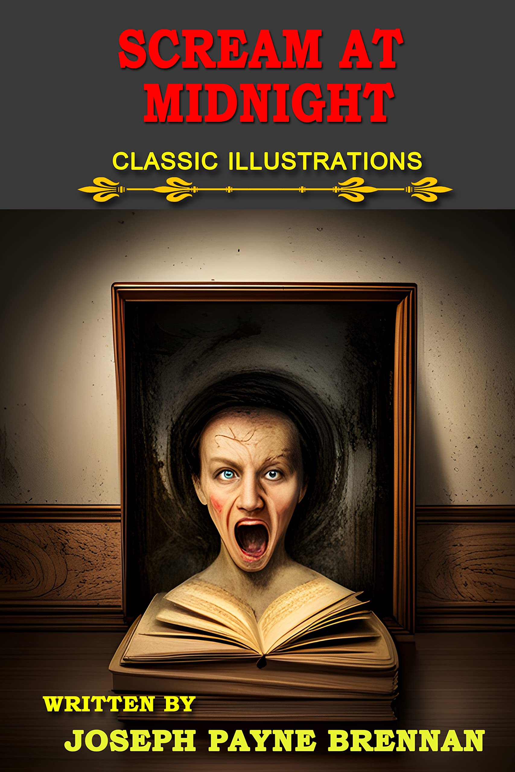 Scream at Midnight: Classic Illustrations by Joseph Payne Brennan | Goodreads