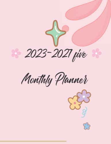 2023-2027 five Monthly Planner: Five Years Monthly Calendar Organizer ...