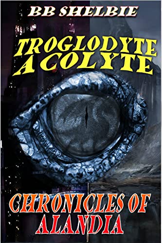 Troglodyte Acolyte, a crafting, Troglodyte LitRPG: Chronicles of ...
