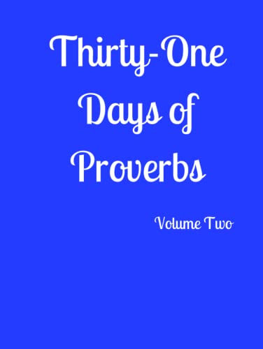 Thirty-One Days of Proverbs Volume Two by Lisa Fowler | Goodreads