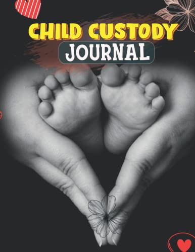 Child Custody Journal: Child Custody Journal Calendar, Record Diary For ...