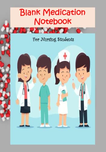 Nursing pharmacology Study Workbook: Blank Medication Template Notebook ...