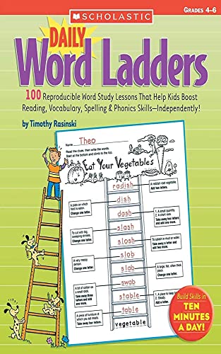 Daily Word Ladders: Grades 4–6: 100 Reproducible Word Study Lessons ...