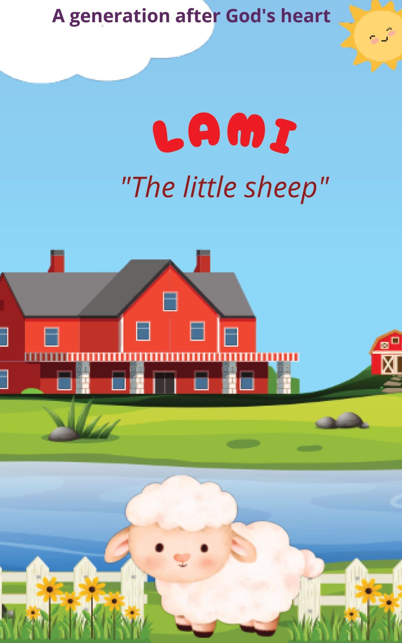Lami "the little sheep" by A generation after God's heart | Goodreads