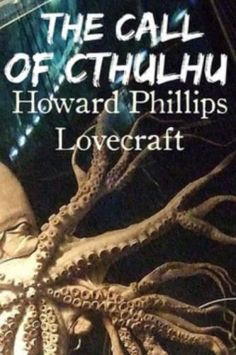 The Call of Cthulhu (Annotated) by H.P. Lovecraft | Goodreads
