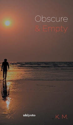 Obscure & Empty by K. M. | Goodreads