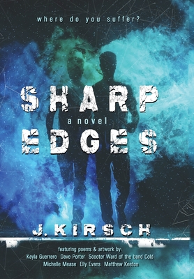 Sharp Edges (Sinclair-Harris Trilogy-1) by J Kirsch | Goodreads