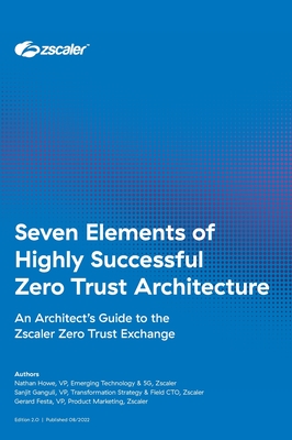 Seven Elements of Highly Successful Zero Trust Architecture by Nathan ...
