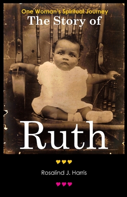 The Story of Ruth by Rosalind J Harris | Goodreads
