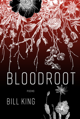 Bloodroot by Bill King | Goodreads