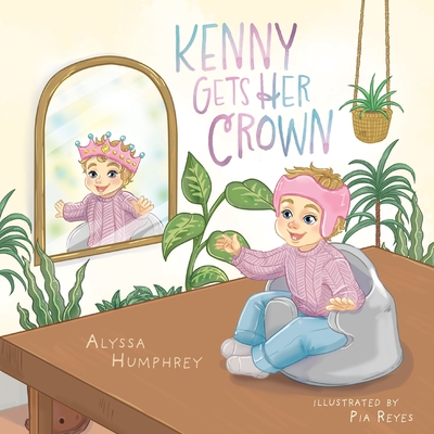 Kenny Gets Her Crown by Alyssa Humphrey | Goodreads
