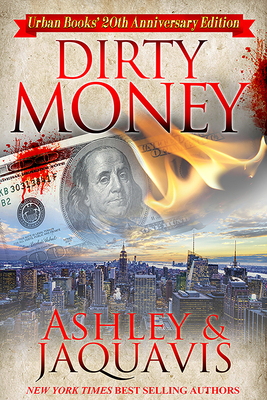 Dirty Money: 20th Anniversary Edition by Ashley | Goodreads