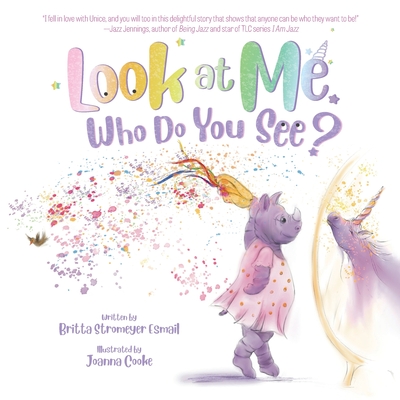 Look at Me. Who Do You See? by Britta Stromeyer Esmail | Goodreads
