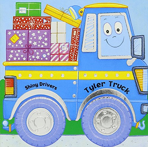 Tyler Truck (Shiny Drivers) by Andy Everitt-Stewart | Goodreads