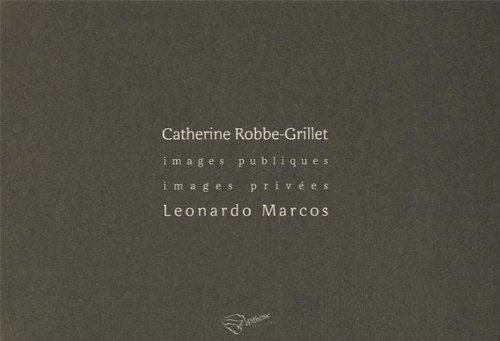 Images publiques, images privées: 2 volumes by Catherine Robbe-Grillet ...