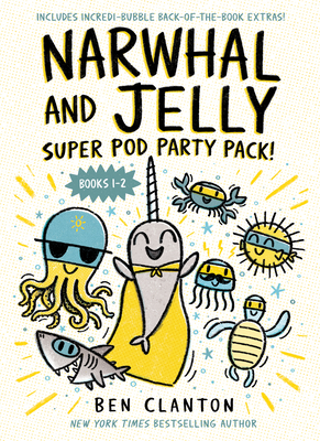 Narwhal and Jelly: Super Pod Party Pack! (Paperback books 1 & 2) by Ben ...