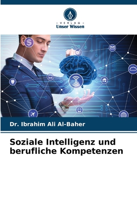 Soziale Intelligenz und berufliche Kompetenzen by Dr. Ibrahim Ali Al ...