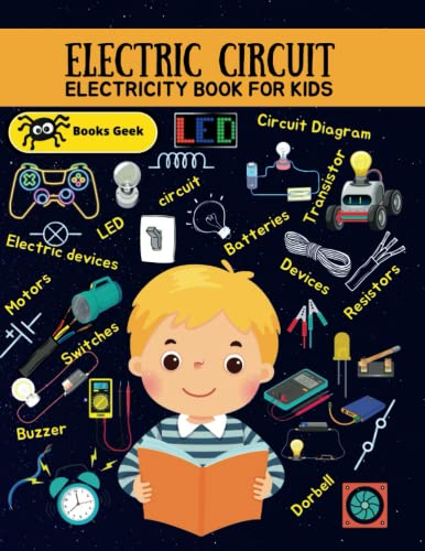 Electric Circuits for kids 8-12: Electricity Book for Kids basic ...
