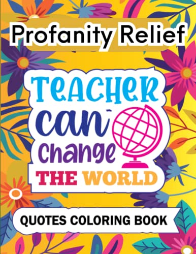 Profanity Relief: A Hilarious and Relaxing Adult Coloring Book for ...