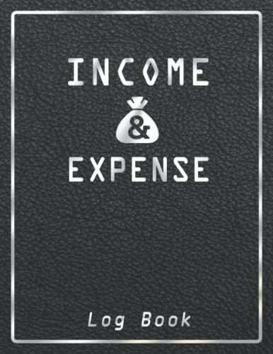 Income & Expense Log Book: Simple Income And Expense Tracker Book For ...