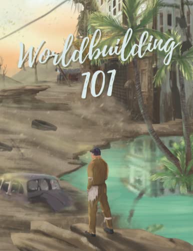Worldbuilding 101 by Kelsey Bowersox | Goodreads