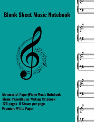 Blank Sheet Music Notebook: Manuscript Paper|Piano Music Notebook|Music ...