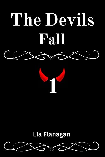 The Devils: Fall by Lia Flanagan | Goodreads