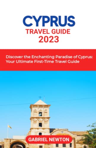 Cyprus Travel Guide 2023: Discover the Enchanting Paradise of Cyprus ...