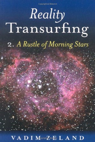Reality Transurfing 2: A Rustle of Morning Stars by Vadim Zeland ...