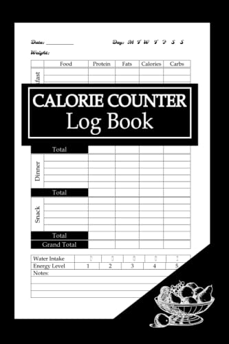 Calorie Counter Log Book: Calorie Counter Book for Weight Loss, Calorie ...