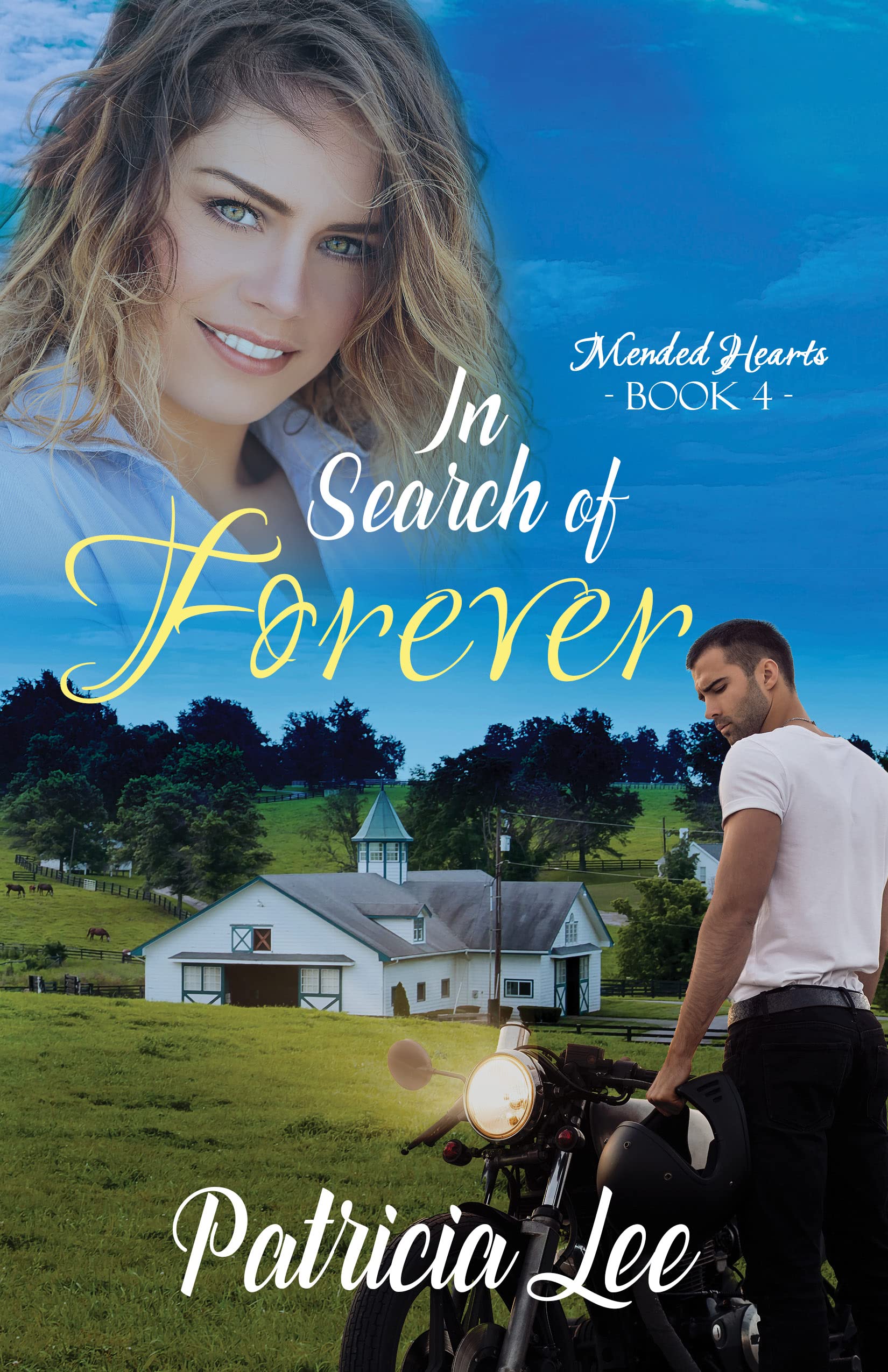 In Search of Forever (Mended Hearts Book 4) by Patricia Lee | Goodreads