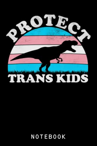 Protect Trans Kids LGBT Pride T-Rex Dinosaur Trans Flag Journal ...