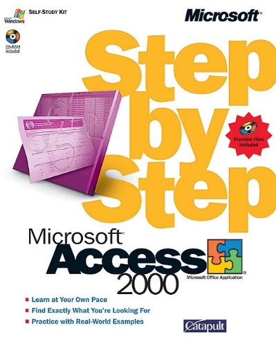 Microsoft Access 2000 Step by Step (Step by Step by Catapult Inc ...