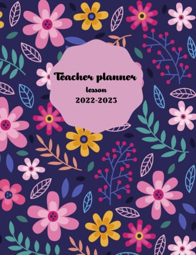 Teacher Planner Lesson July 2022-June 2023.: Academic Year 2022-2023 ...