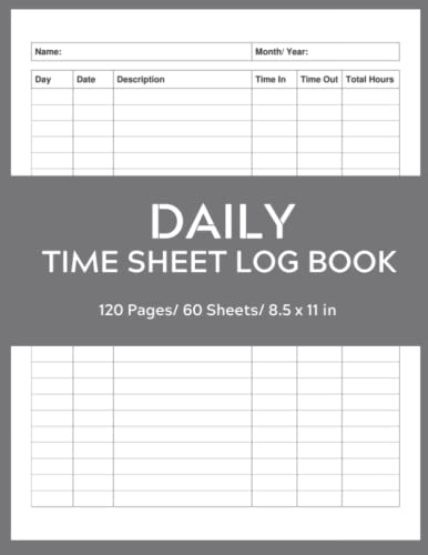 Daily Time Sheet Log Book: Timesheet Log Book To Record Time | Hours ...